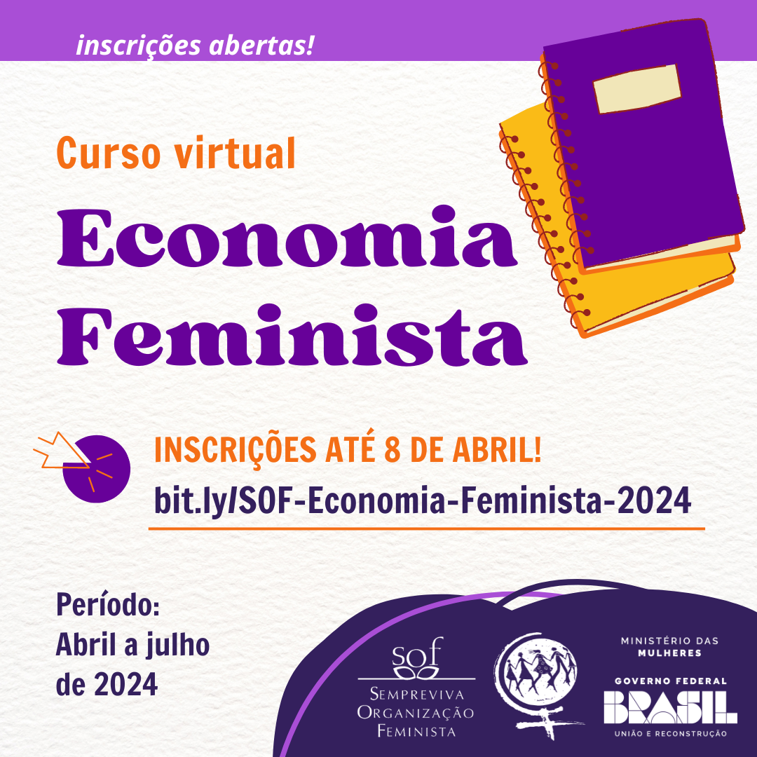 Inscrições abertas para o Curso virtual de Economia Feminista da SOF e ...
