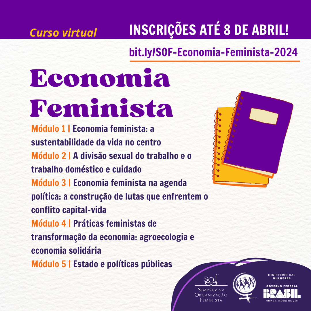 Inscrições abertas para o Curso virtual de Economia Feminista da SOF e ...